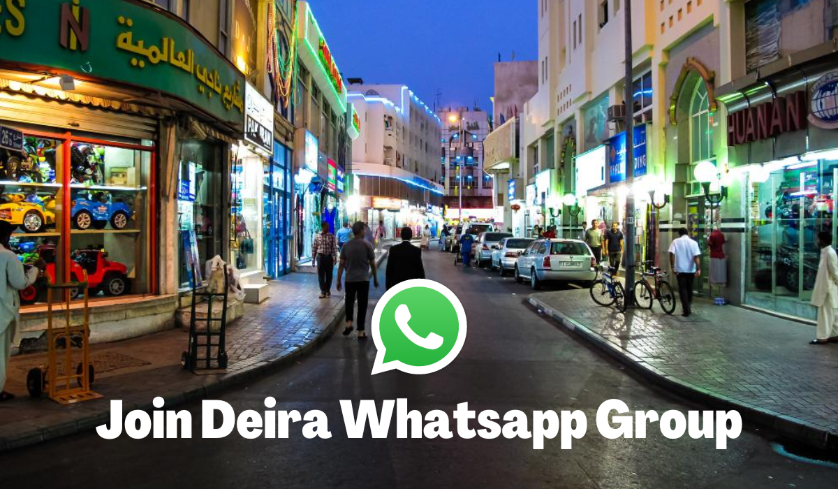 Deira WhatsApp Group Link |Dubai | UAE | Join Now