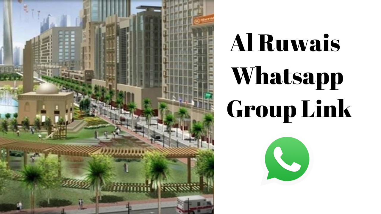 Al Ruwais WhatsApp Group Link | Abu Dhabi -UAE | Join Now