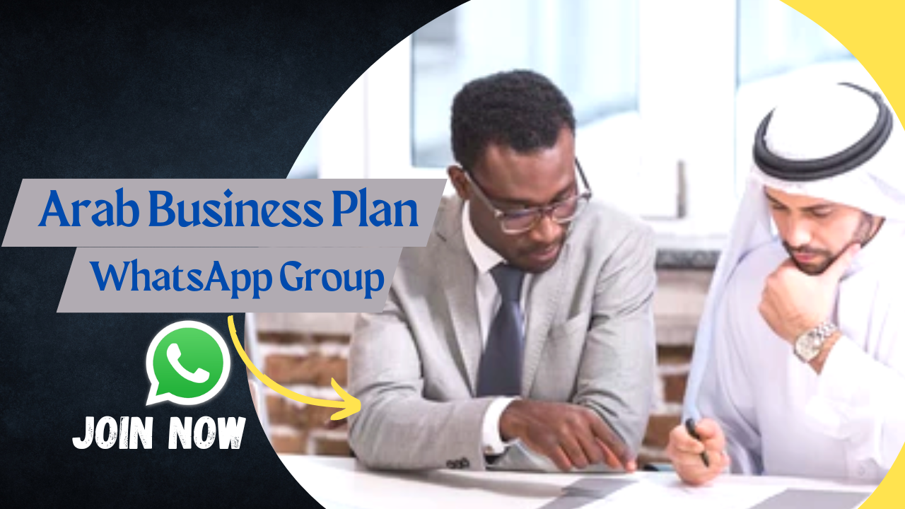 Arab Business Plan WhatsApp Group | Join now