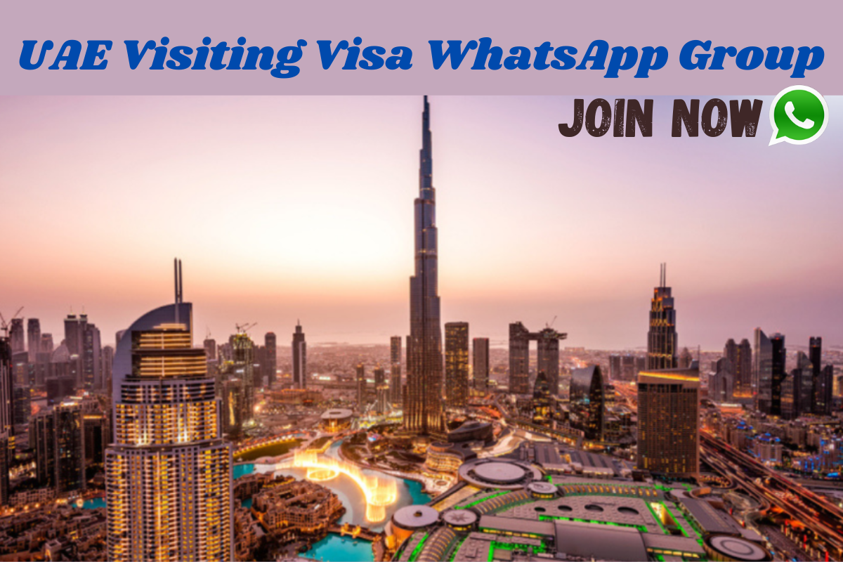 UAE Visiting Visa WhatsApp Group | Join now