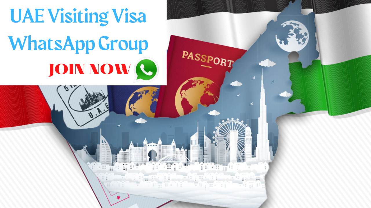 UAE Visiting Visa WhatsApp Group | Join now