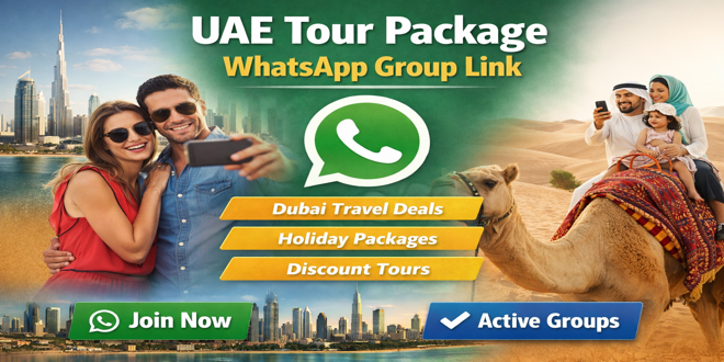 UAE Tour Package WhatsApp Group Link
